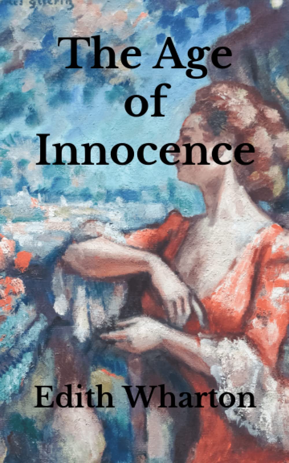 The Age of Innocence (Annotated) by Edith Wharton | Goodreads