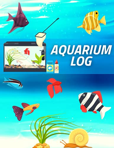 Aquarium Log: Aquarium Log Book - Water, Temperature, Medication Record ...