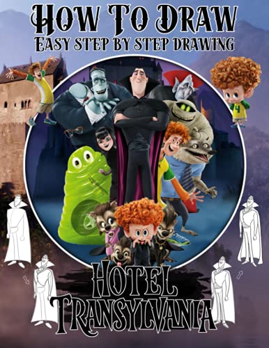 How to Draw Hotel Transylvania: Drawing And Sketching Characters In ...
