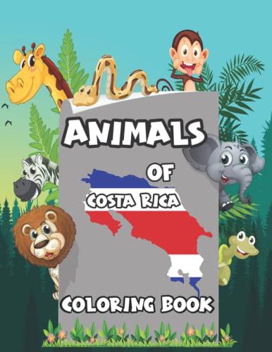 Animal of Costa Rica: Animal Coloring Book for Adults by Pranamita ...