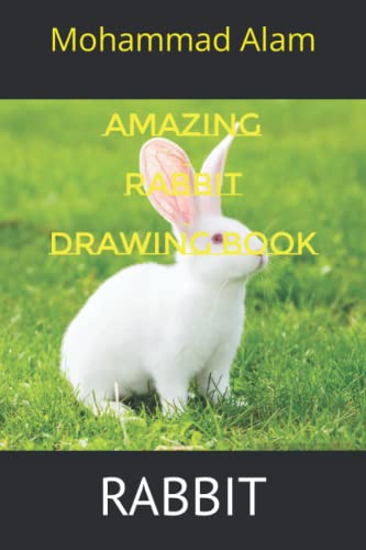 Best Rabbit Drawing Book by Mr. Mohammad Sartaj Alam | Goodreads