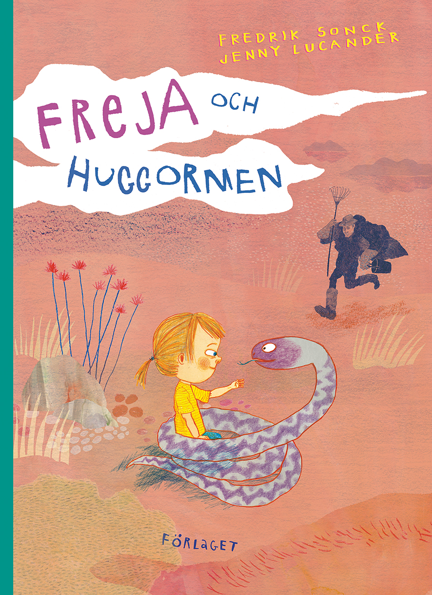 Freja och huggormen by Fredrik Sonck | Goodreads