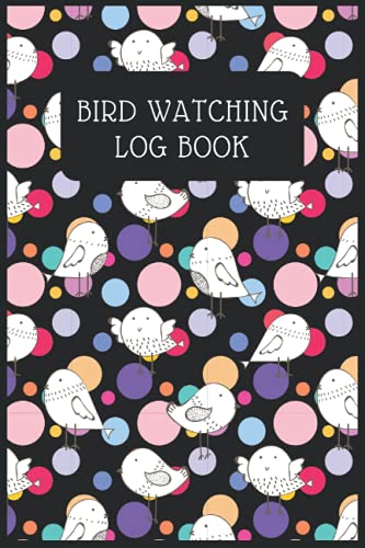 Bird Watching Log Book:: Bird Watching Log Book, Birding Log Book to ...