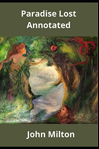 Paradise Lost Annotated by John Milton | Goodreads