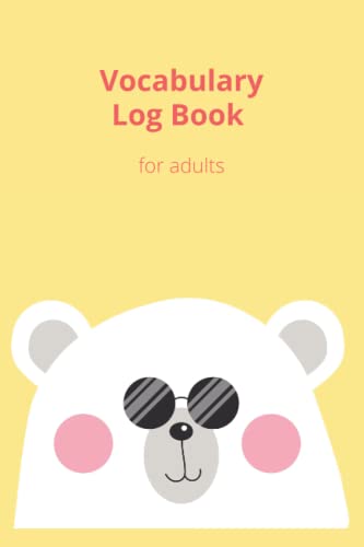 Vocabulary Log Book: 3 Column Notebook Blank Log for Learning New ...