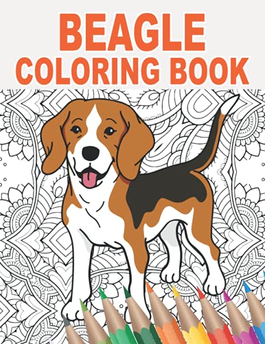 Beagle Coloring Book: An Adult Coloring Book with Cute, Stress Relief ...