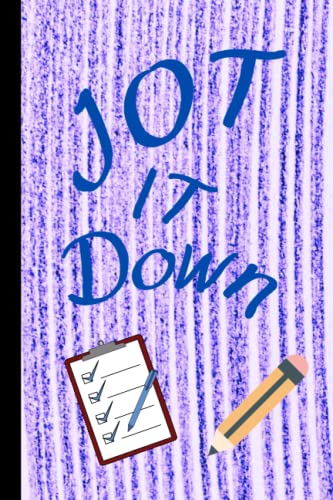 Jot it Down: A helpful way to remember important things. by Info Guide ...