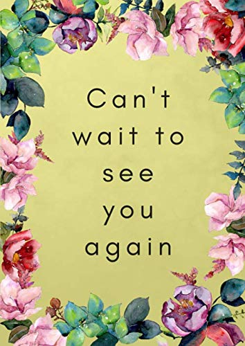 Can't Wait to See You Again: A4 Address Book with A-Z Alphabetical ...