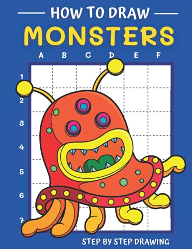 How to Draw Monsters: Step by Step Drawing Book for Kids, Girls and ...