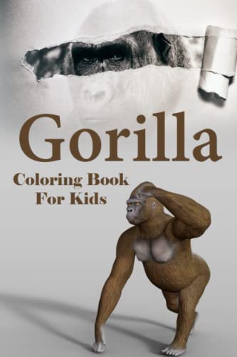 Gorilla Coloring Book For Kids: Simple, Easy And Large Print Designs Of ...