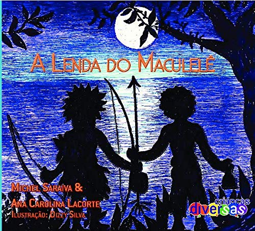 A Lenda do Maculelê by Michel Saraiva | Goodreads