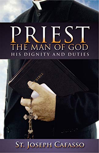 Priest: The Man of God by St. Joseph Cafasso | Goodreads