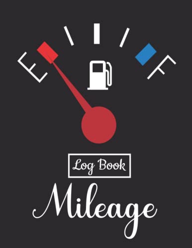 Mileage Log Book: Mileage Tracker To Record And Track Your Daily ...