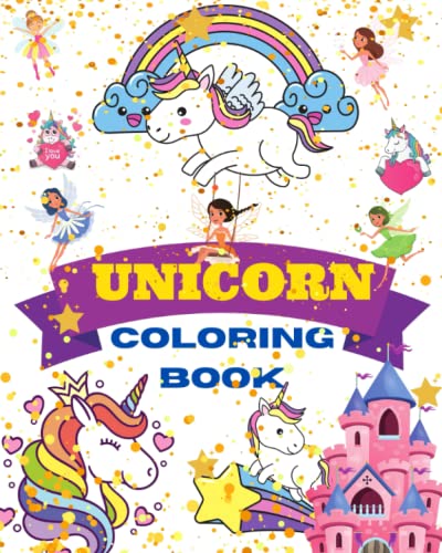 Unicorn Coloring Book: Castles, Stars and Cute Fairy for kids 2-5 For Home Or Travel by Blessing ...