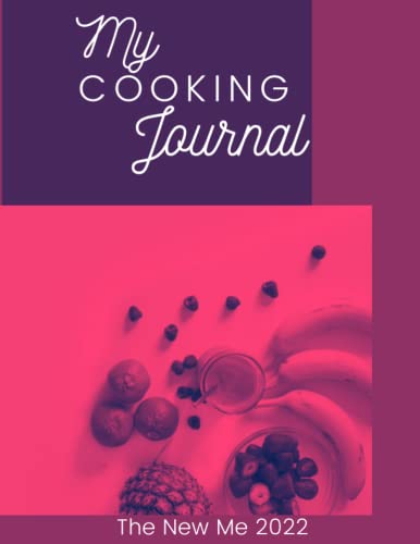 My Cooking Journal 2022: New me cooking styles 2022 by Richard Price ...