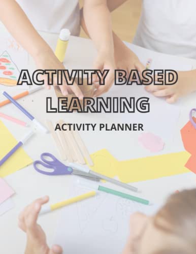 Activity Based Learning: Activity Planner: Activity Journal for School ...