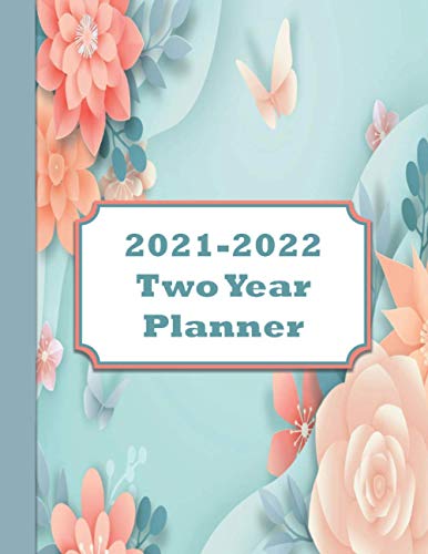 2021-2022 Two Year Planner: 24 Month Calendar Appointment Book,To Do ...