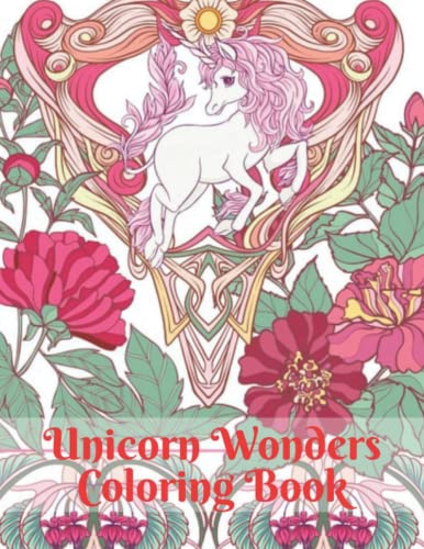 Unicorn Wonders Coloring Book by Black NH Coloring Book | Goodreads