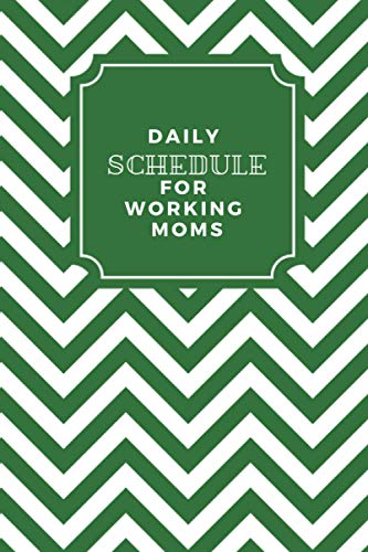 Daily Schedule For Working Moms: Slay the Day Undated Daily Planner Log ...