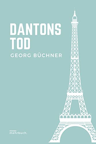 Dantons Tod (German Edition) by Georg Büchner | Goodreads