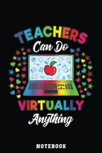 Virtual Teacher Gift Teachers Can Do Virtually Anything Notebook ...