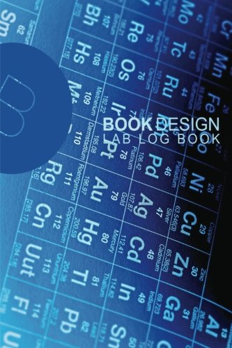 Lab Log Book: Laboratory Notebook, 6"x9", 90 pages by Book Design Ltd ...
