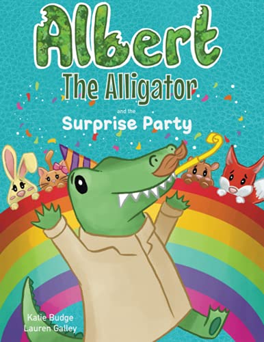 Albert the Alligator: and the surprise party by Katie Budge | Goodreads