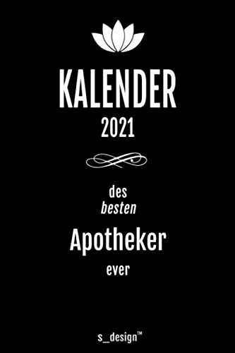 Kalender 2021 für Apotheker: Wochenplaner / Tagebuch / Journal für das ...