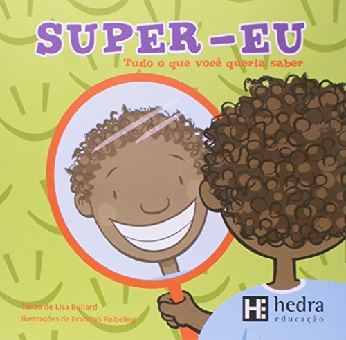 Super-eu: Tudo o que Voce Queria Saber by Lisa Bullard | Goodreads