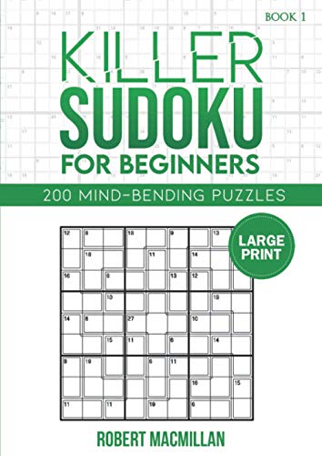 killer-sudoku-for-beginners-book-1-200-mind-bending-puzzles-in-large