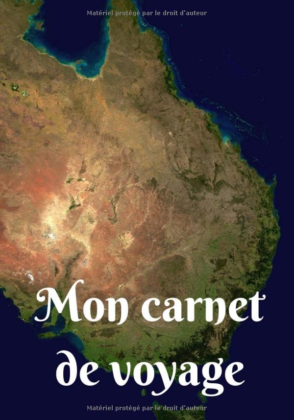 Mon carnet de voyage: Mon carnet de voyage, agenda quotidien ...