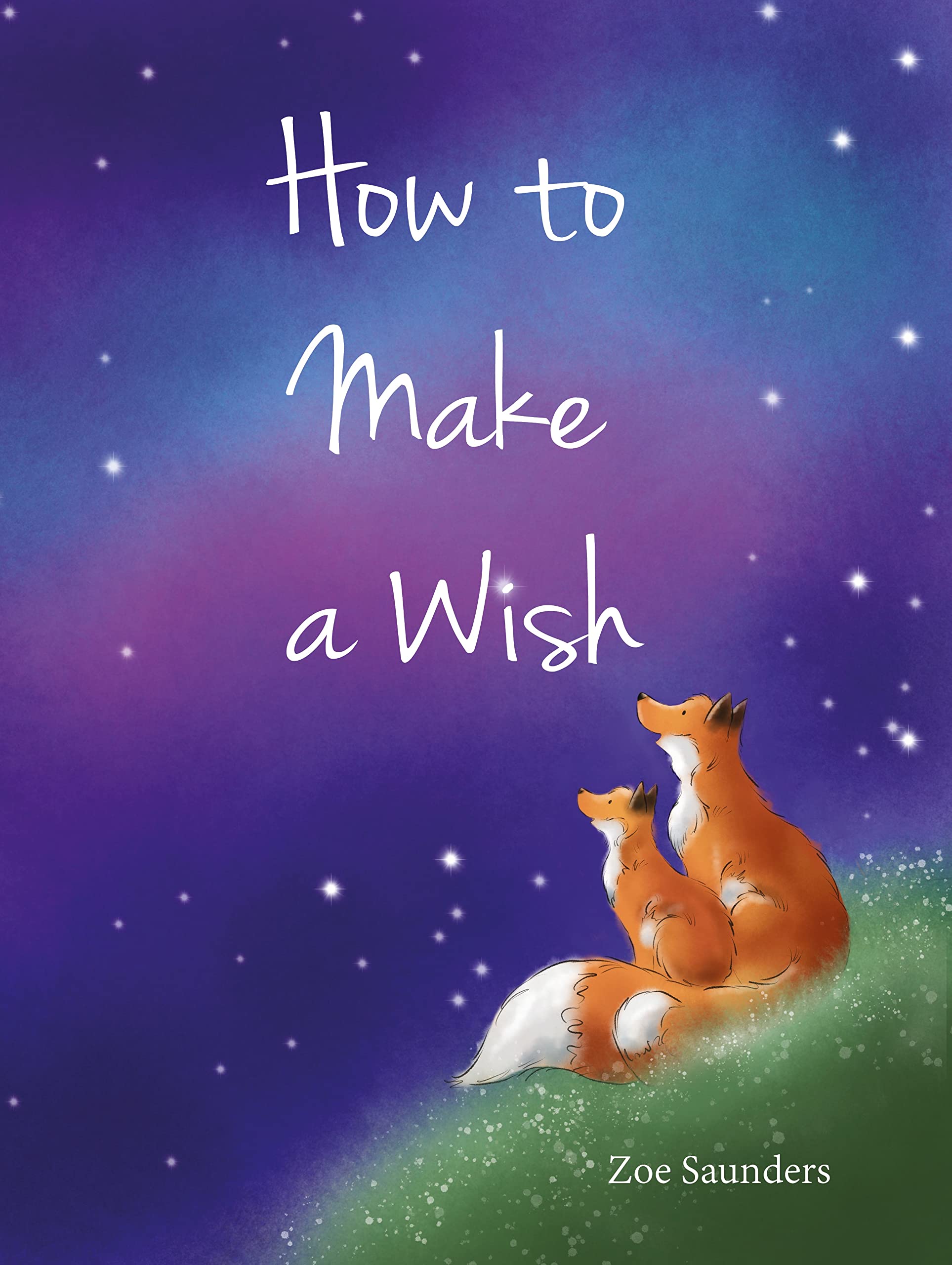 How to Make a Wish by Zoe Saunders | Goodreads