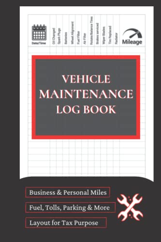 Vehicle Maintenance Log Book: Auto Repair Log / Automotive Service ...