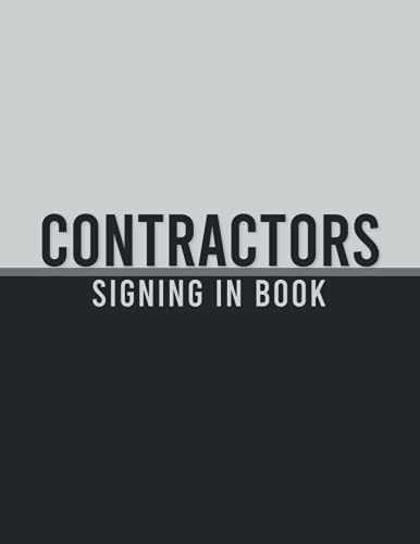 Contractors Signing In Book: Visitors And Contractors Sign In And and ...