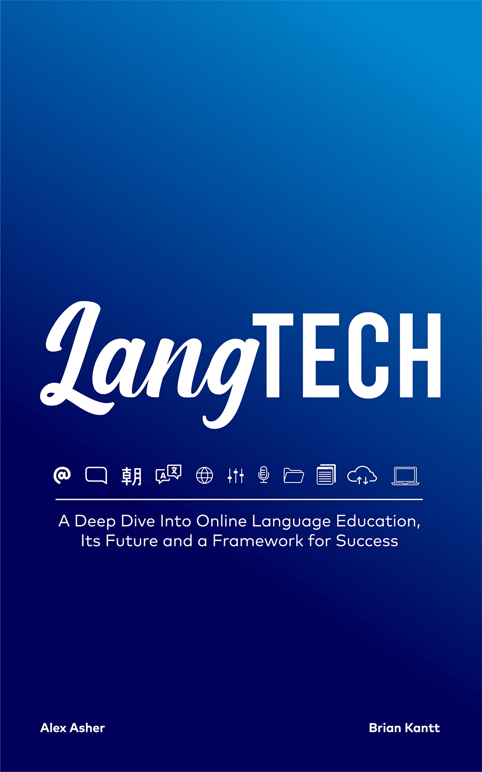 LangTech: A Deep Dive Into Online Language Education, Its Future and a ...