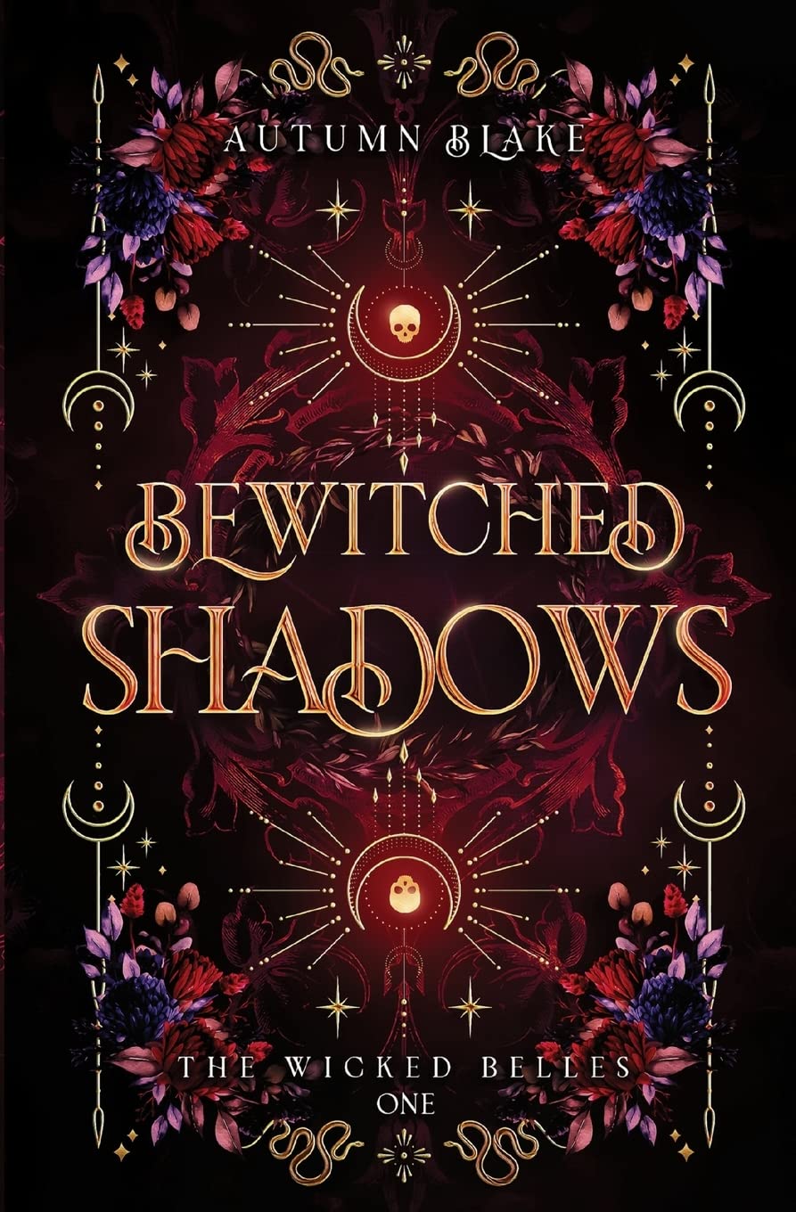 Bewitched Shadows (The Wicked Belles) by Autumn Blake | Goodreads