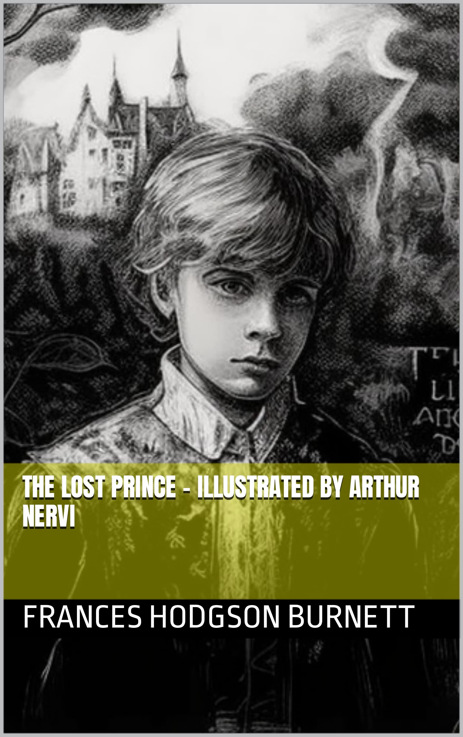 The Lost Prince - Illustrated by Arthur Nervi by Frances Hodgson ...