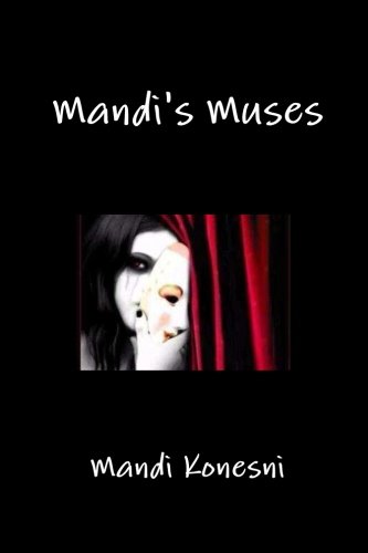 Mandi's Muses by Mandi Konesni | Goodreads