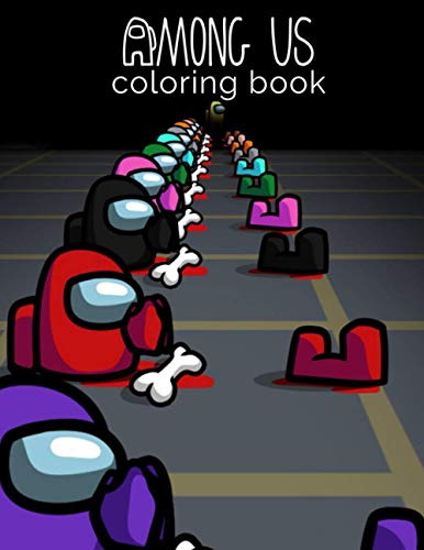 Among Us Coloring Book: 50+ Illustrations Among Us Colouring Book for ...