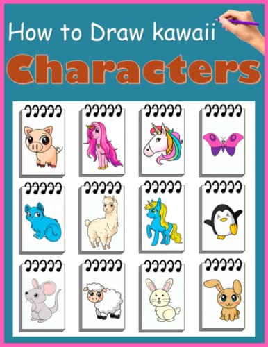 how to draw kawaii characters: Cartooning for Kids and Learn How to ...