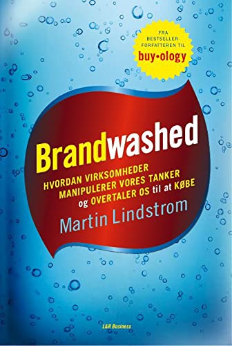 Brandwashed (Danish Edition) by Martin Lindstrom | Goodreads