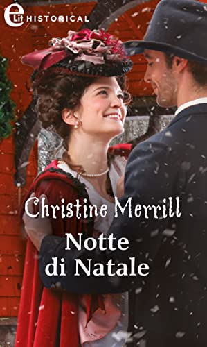 Notte di Natale (eLit) (Italian Edition) by Christine Merrill | Goodreads