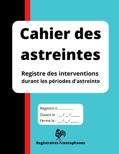 cahier des astreintes: registre des interventions durant les périodes d ...