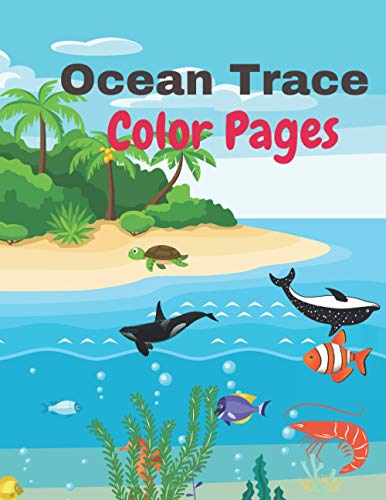Ocean Trace Color Pages: 8.5 x 11 inches activity puzzle guessing game ...