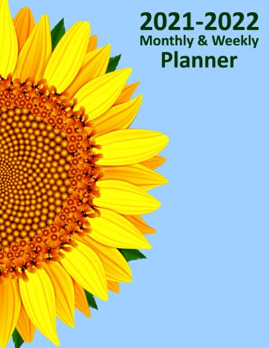 Sunflower Monthly & Weekly Planner 2021-2022: Jan 2021-22 Academic ...