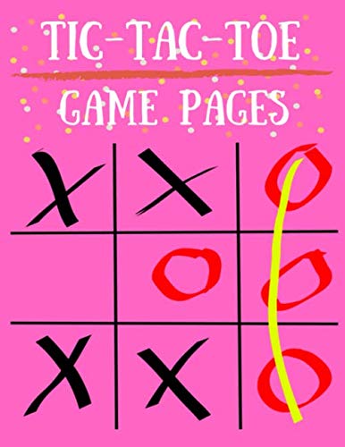 1200 Tic-Tac-Toe Game Pages: Tic Tac Toe Games by Great Books | Goodreads