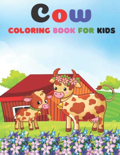 Cow Coloring book for Kids: Farm Animals Coloring Book Filled with Cow ...