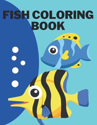 Fish Coloring Book: Fishing Activity Coloring Book for Boys, Girls ...