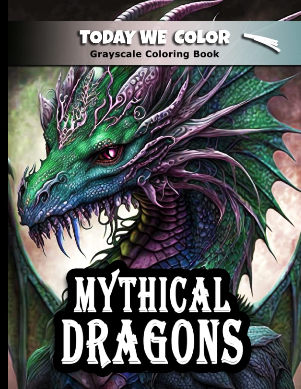 Mythical Dragon Coloring Book: Grayscale Coloring Book - Dragon ...