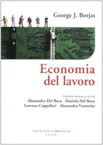 Economia del lavoro by George J. Borjas | Goodreads